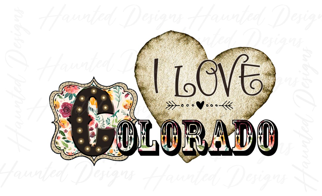 I Love Colorado Floral Boho Heart Sublimation Design PNG, Craft, Clip ...