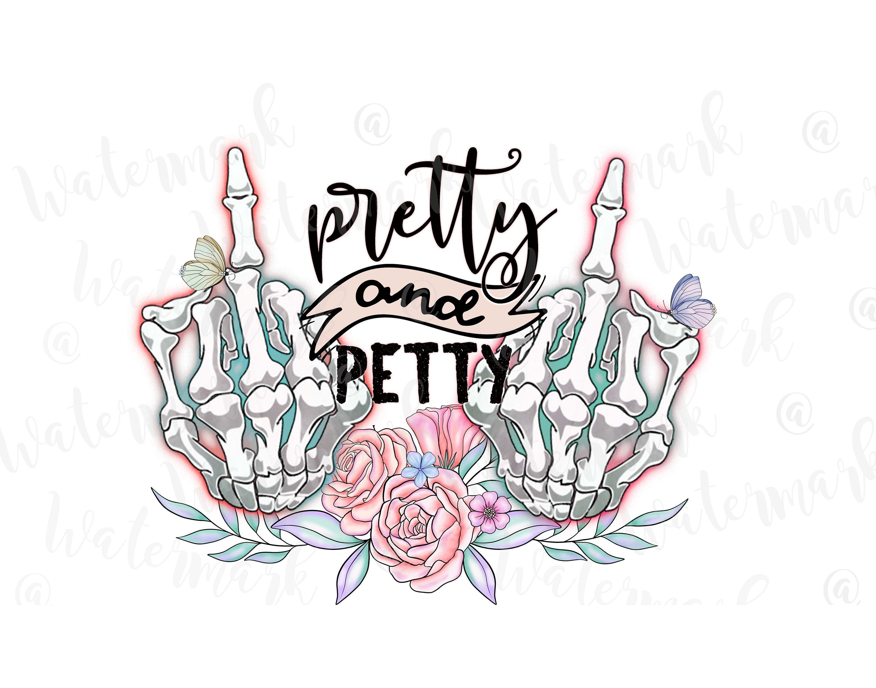 Pretty and Petty Skeleton Middle Finger Sublimation Design - Etsy