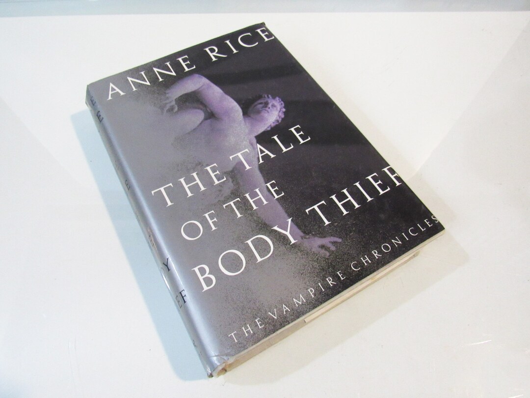 Tale of the Body Thief First Edition Anne Rice Hardcover - Etsy
