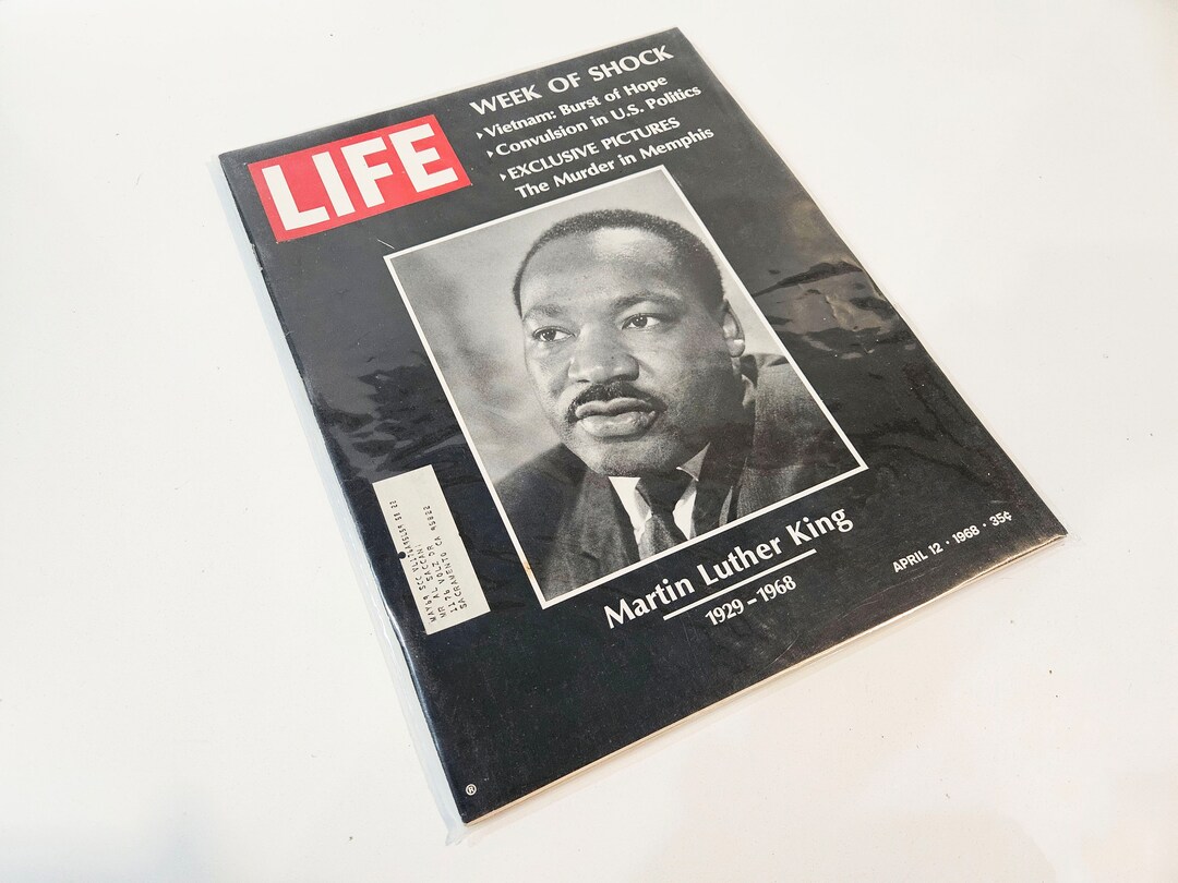 LIFE Magazine - Martin Luther King 1929 - 1968 / April 12 1968 [near ...