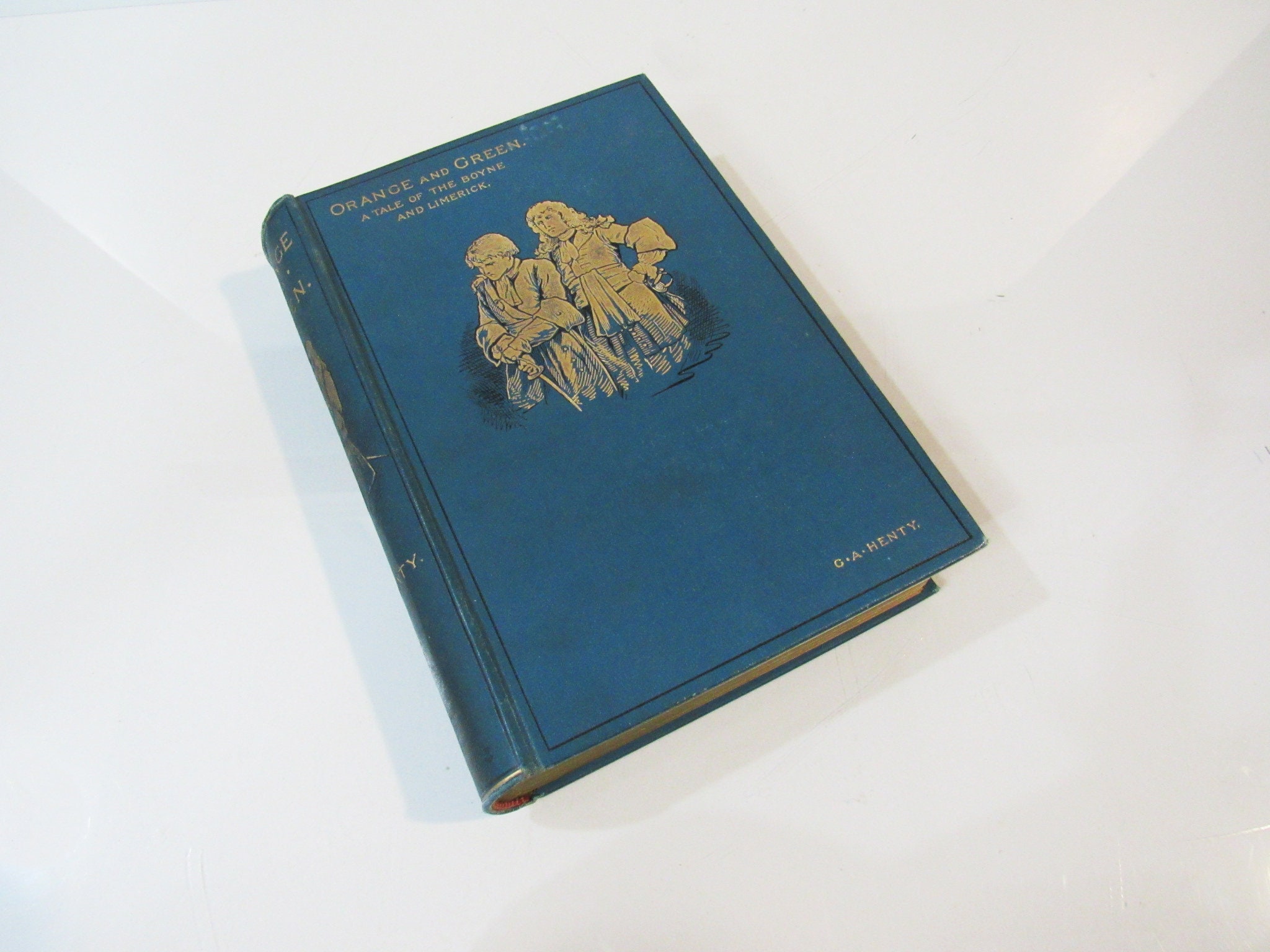 Orange and Green - G.A. Henty - 1892 Blackie & Son - Scribners ...