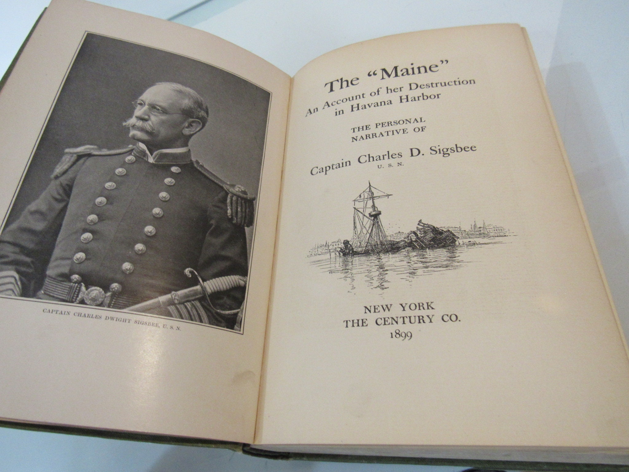 The Maine Personal Narrative of Captain Charles S Sigsbee - 1899 ...