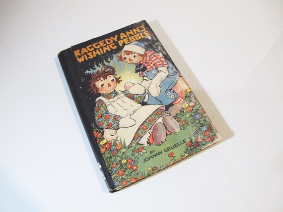Raggedy Ann's Wishing Pebble Johnny Gruelle 1925 MA | Etsy