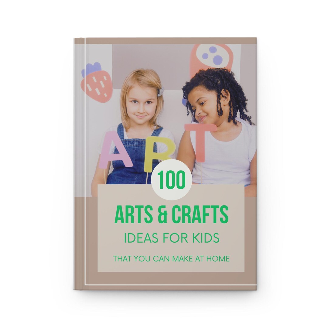 Kids Arts & Crafts 100 Ideas – Printable PDF, Indoor Kids Activities ...