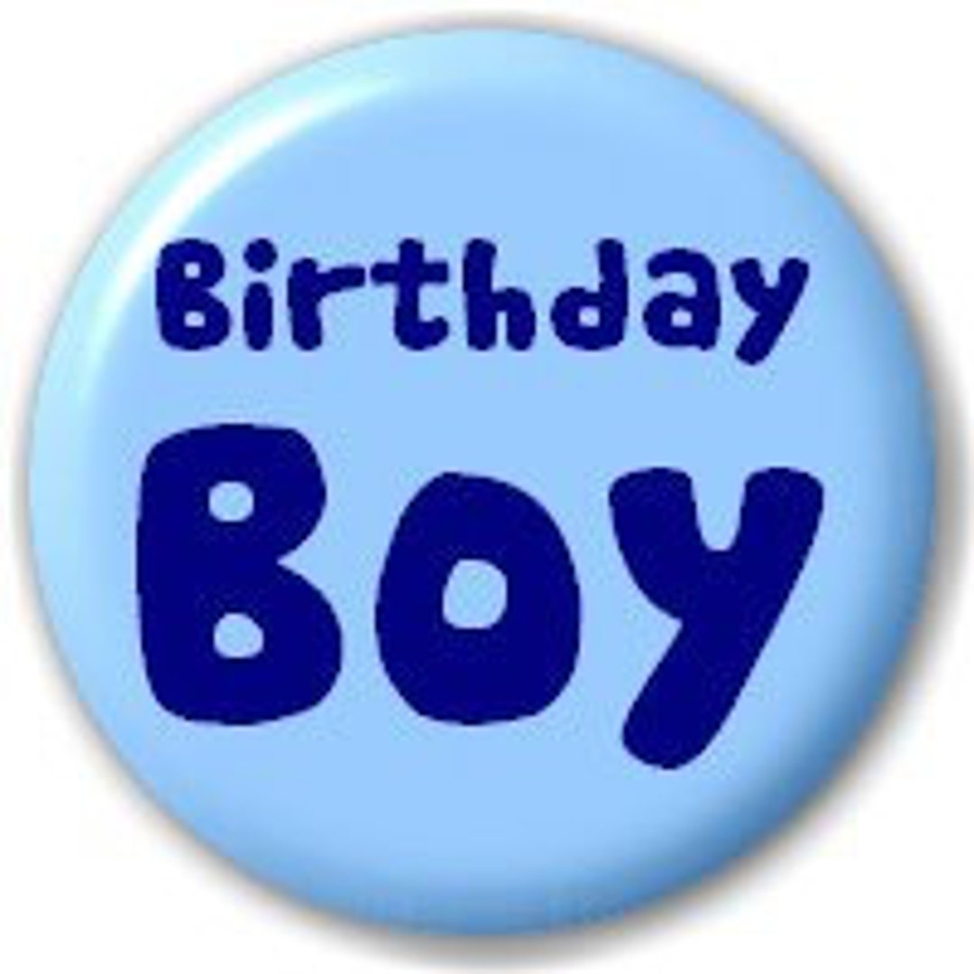 Birthday Boy - Pin Button Badge - Etsy
