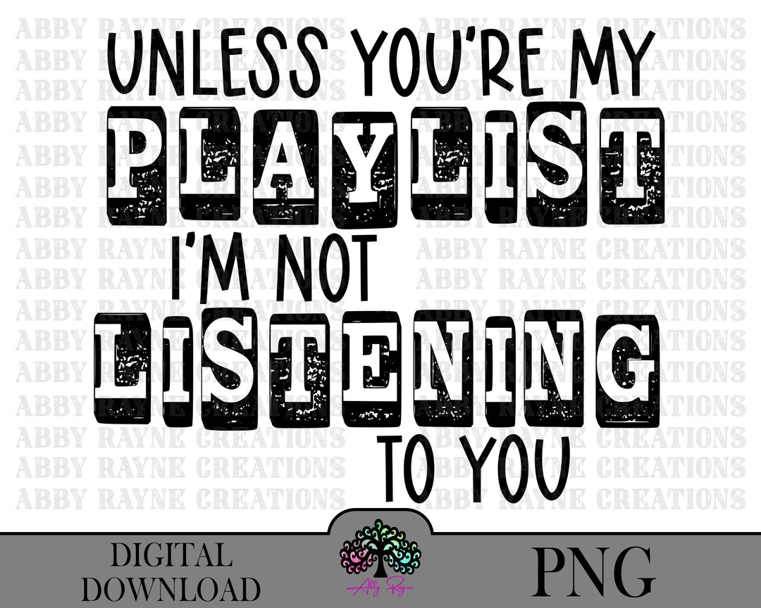 Music Playlist Slogan PNG - Sublimation Design (digital Download) - Etsy
