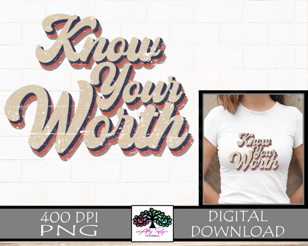Retro Know Your Worth Printable Digital Download Digital - Etsy