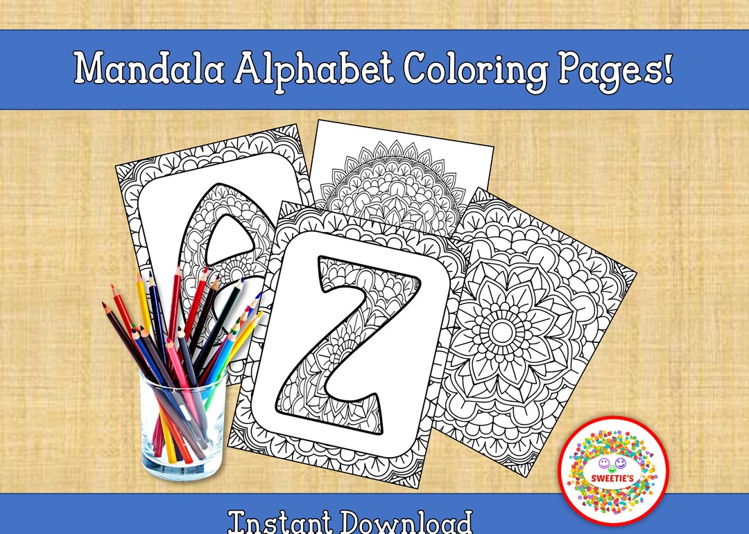 Mandala Alphabet Coloring Pages, Adult Coloring A-Z, Alphabet Wall Art ...