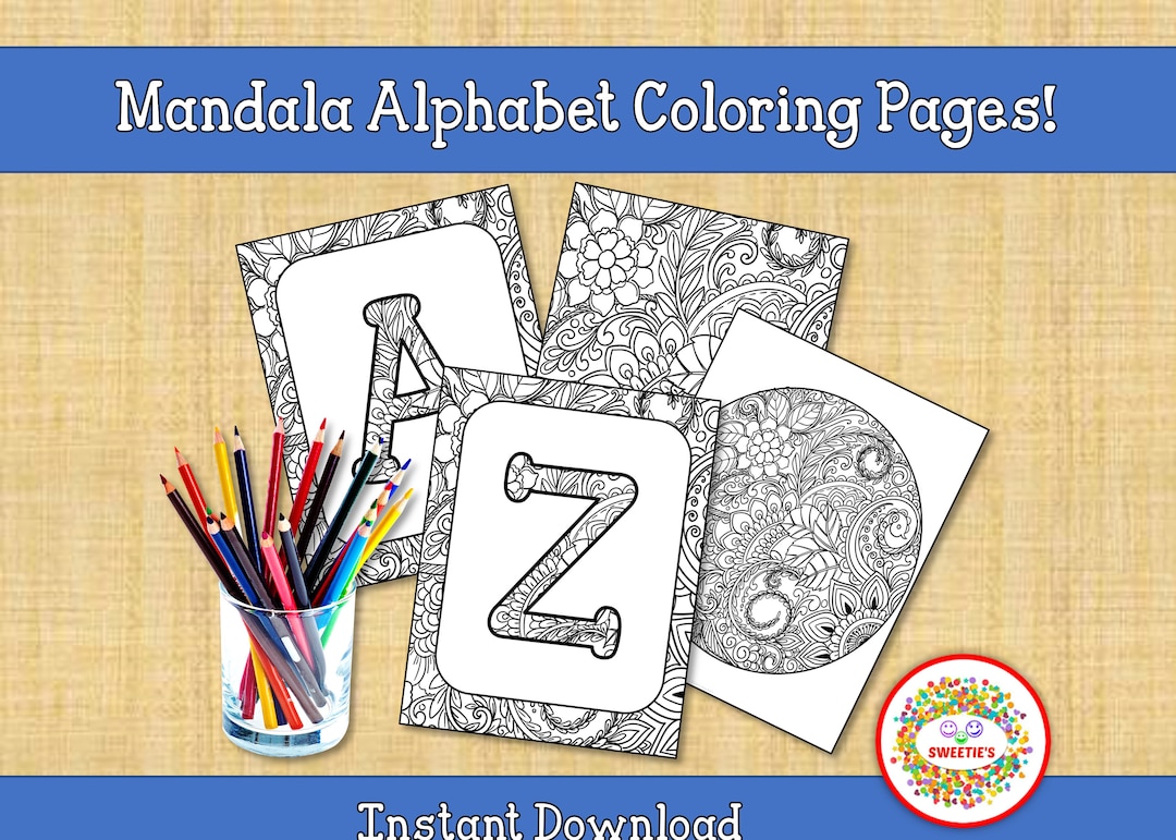 Mandala Alphabet Coloring Pages, Adult Coloring A-Z, Alphabet Wall Art ...