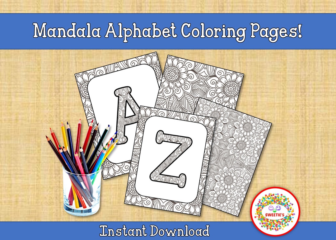 Mandala Alphabet Coloring Pages, Adult Coloring A-Z, Alphabet Wall Art ...