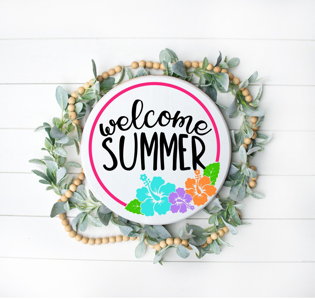 Welcome Summer SVG Cut File Welcome Summer Round Sign Svg - Etsy