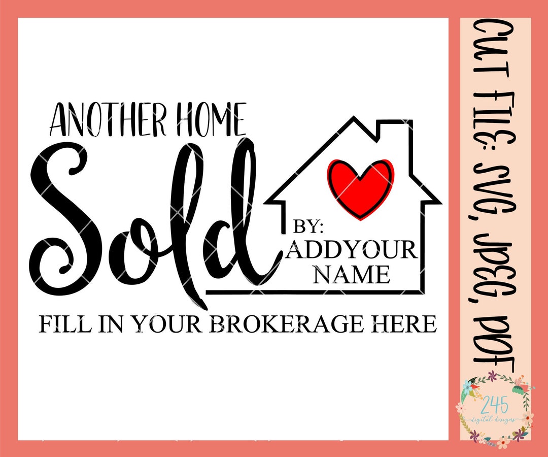 Home Sold Realtor SVG File, House Sold Svg House Shape Svg House ...