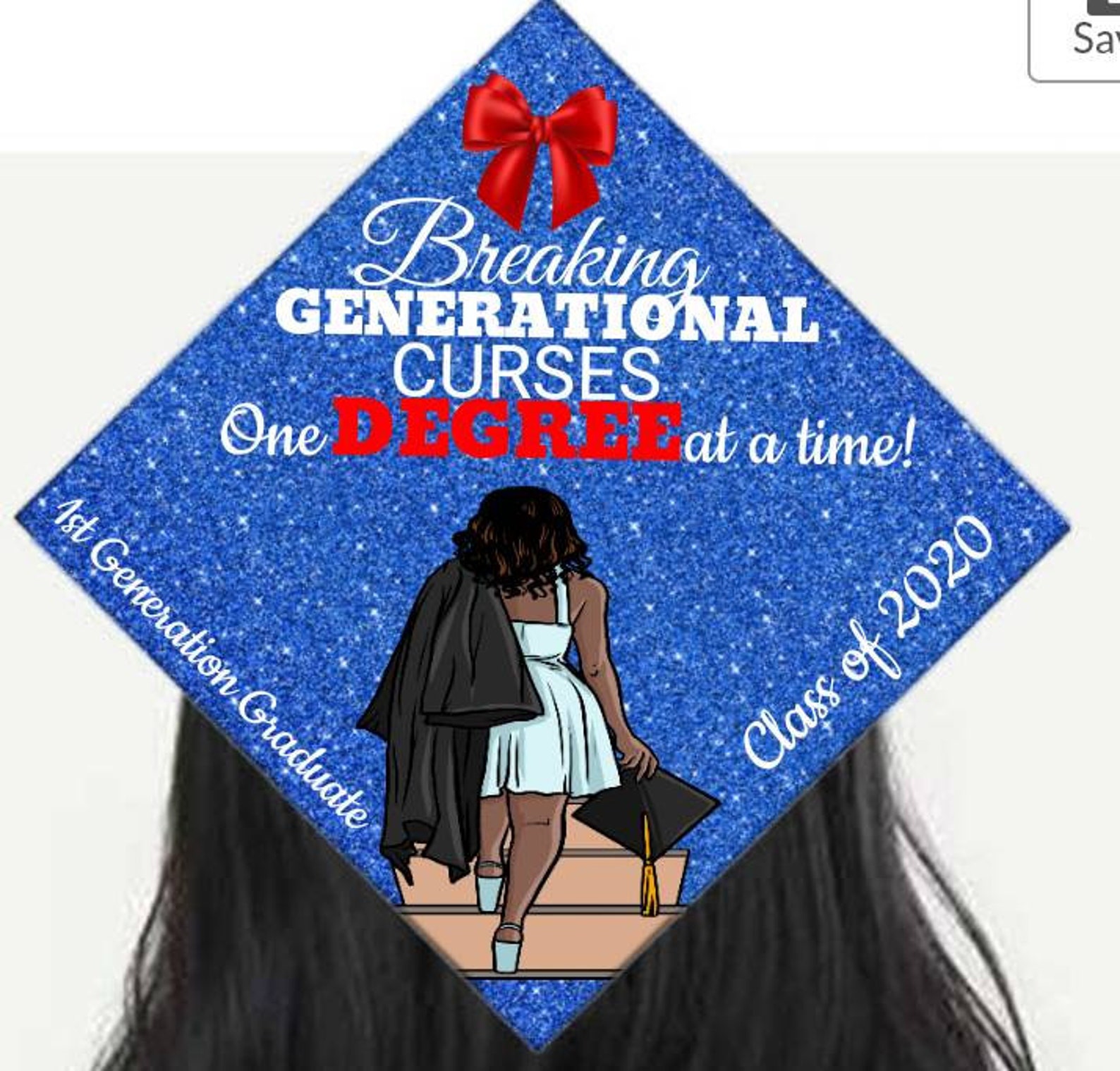 Graduation cap topper/ Breaking generational curses/1st | Etsy