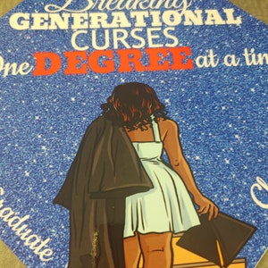 Graduation Cap Topper/ Breaking Generational Curses/1st Generation ...