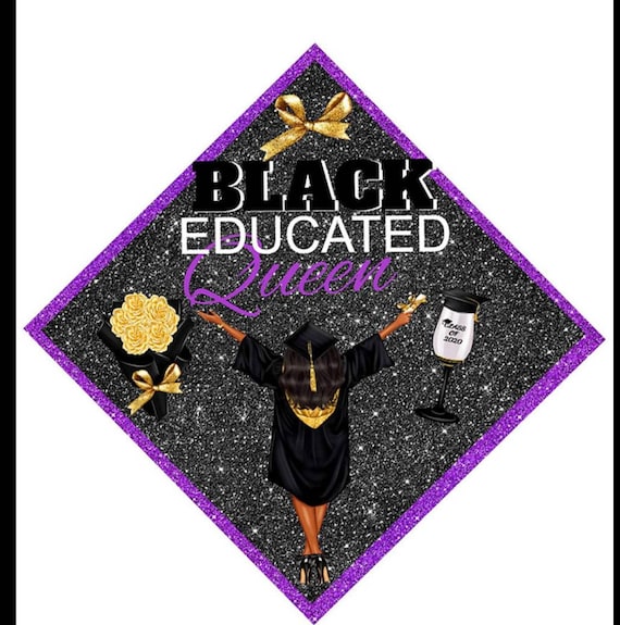 Graduation Cap Topper/black Educated Queen - Etsy