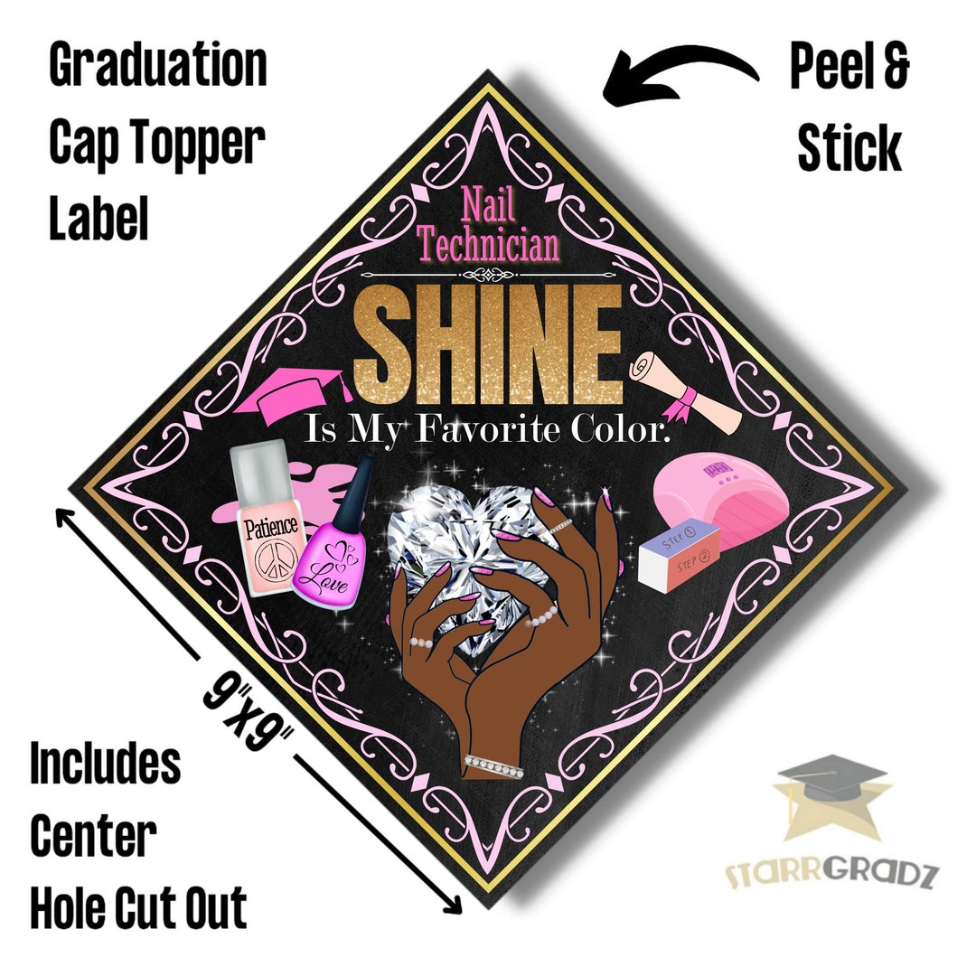 Graduation Cap Topper Label/ Nail Technician/ Shine - Etsy