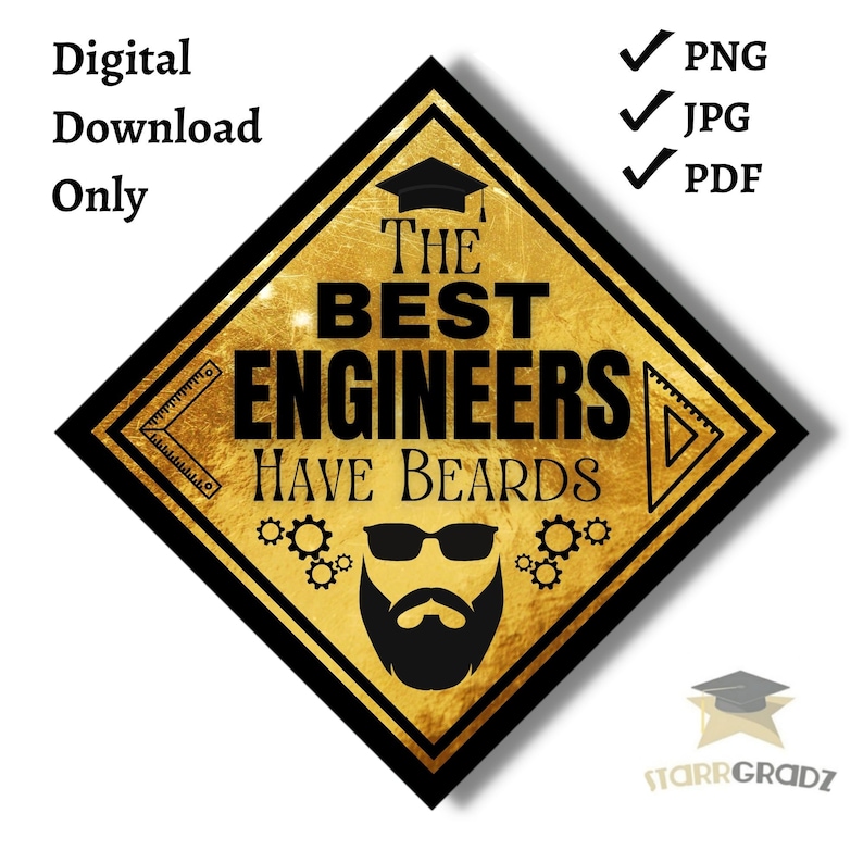 Grad Cap Digital Design/ Download / the Best Engineers Have Beards - Etsy