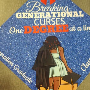 Graduation Cap Topper/ Breaking Generational Curses/1st Generation ...