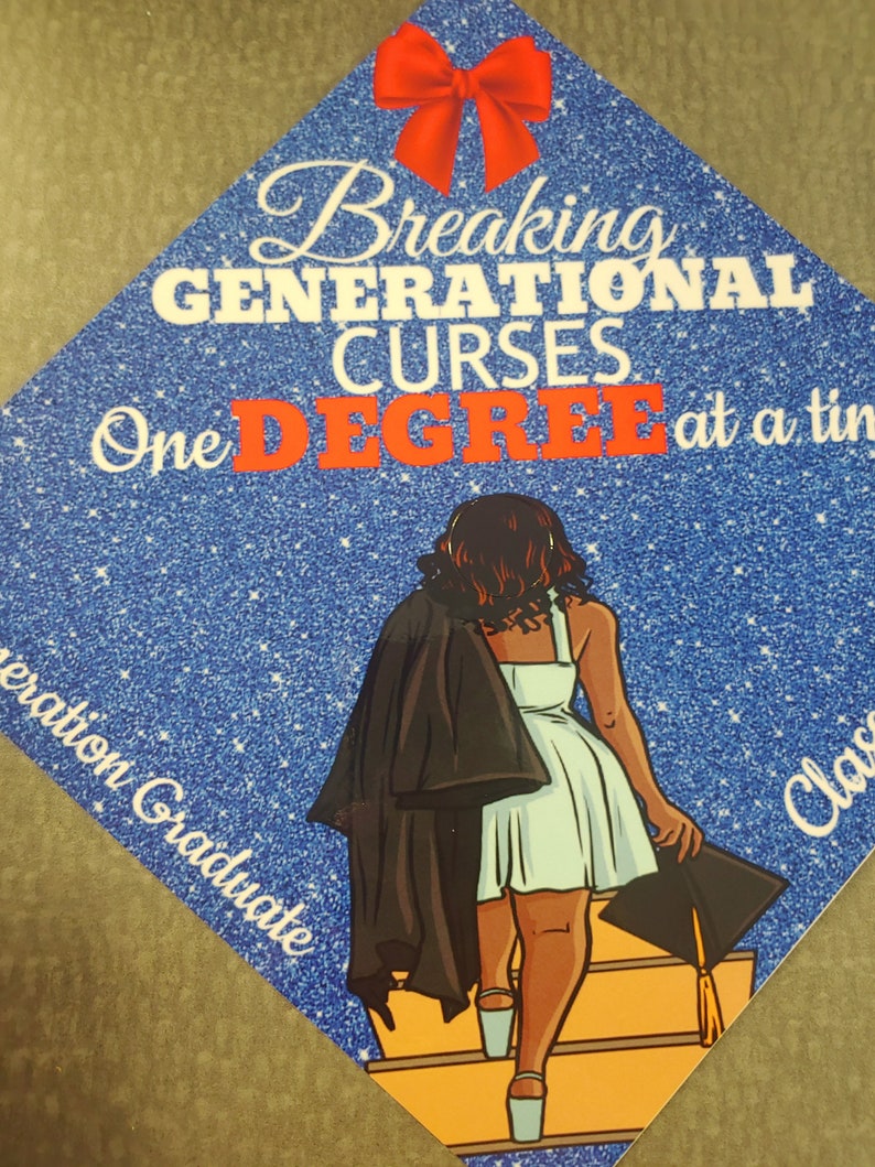 Graduation Cap Topper/ Breaking Generational Curses/1st - Etsy