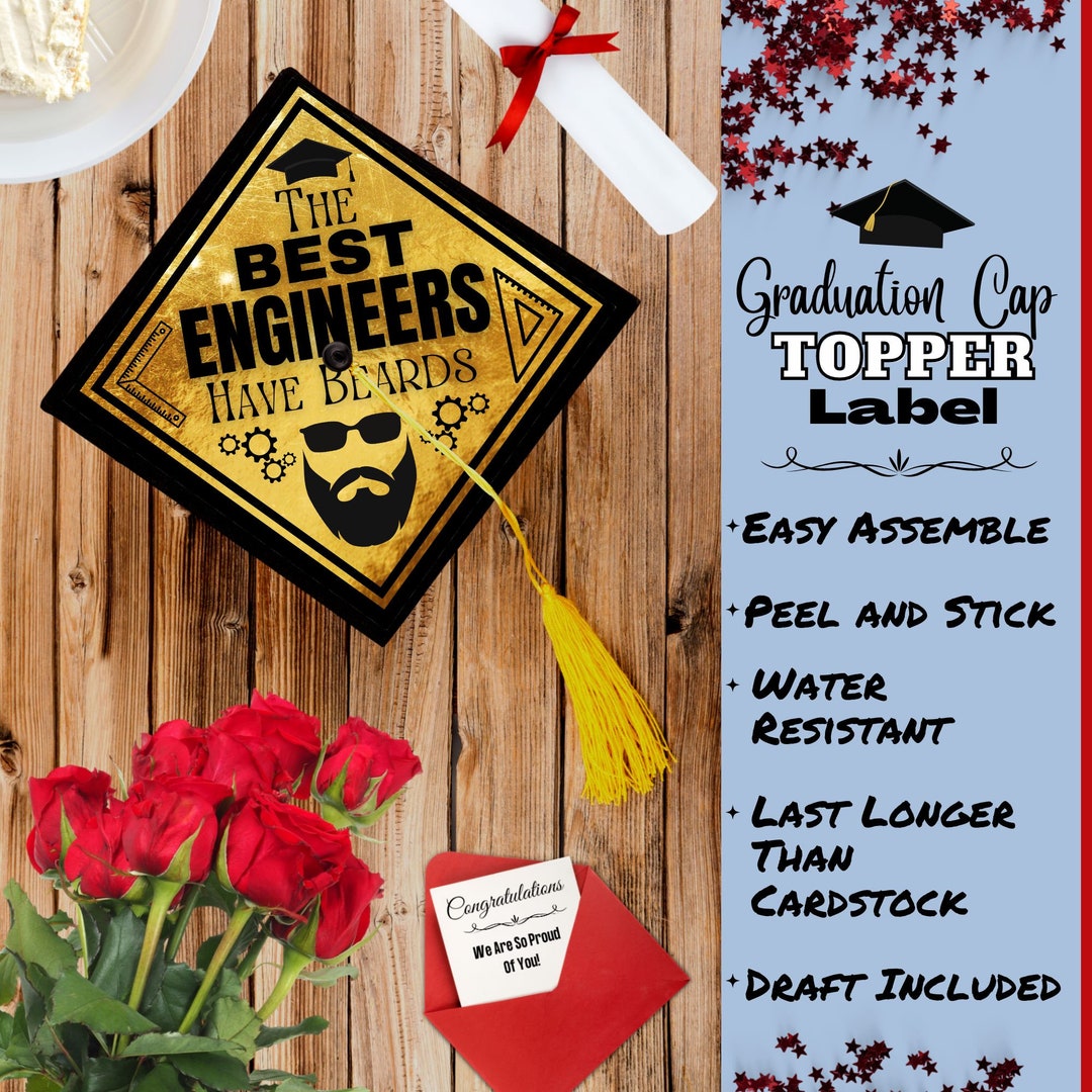 Graduation Cap Topper Label/ the Best Engineers Have Beards - Etsy
