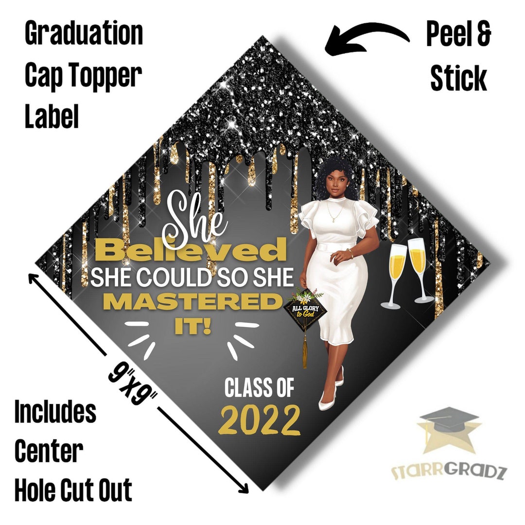 Graduation Cap Topper/ She Believed She Could so She Mastered It - Etsy