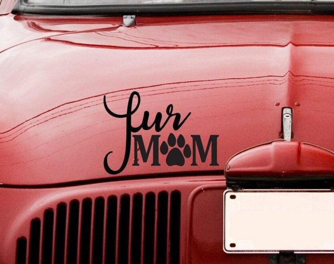 Fur Mom Decal: Pet Lover Bumper Sticker - Etsy
