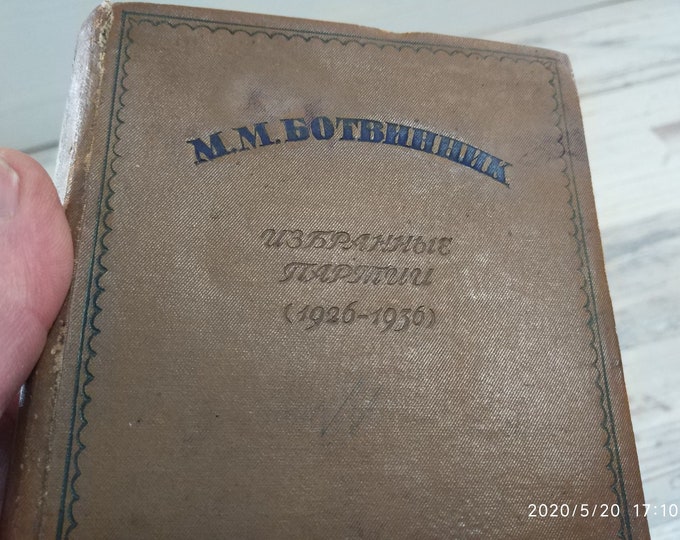 Botvinnik's Chess Book, Chess Book " Selected Chess Games of 1926-1936 ...