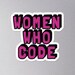 Sticker Women Who Code Decal Female Coders Stickers - Etsy