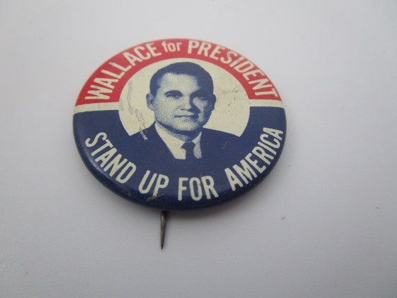 1960's Wallace for President " Stand up for America "… - Gem