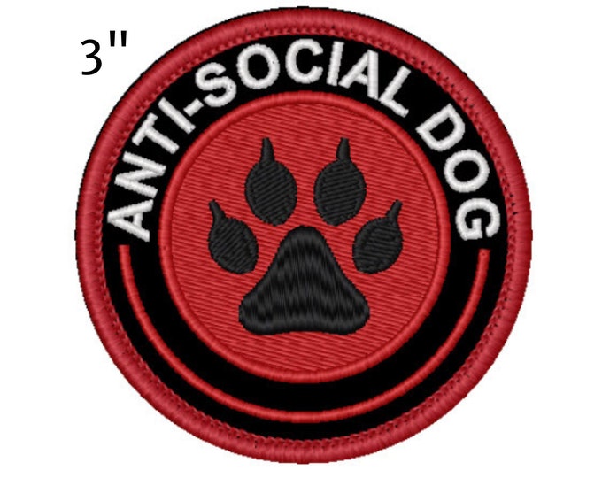 3-inch Round Dog Patch: "anti-social Dog" Text | Embroidered Patch for ...