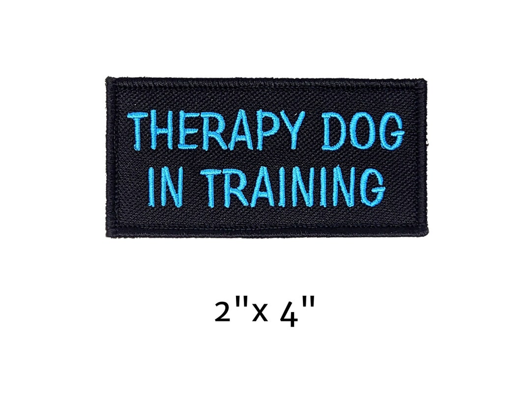 Embroidered 2"x4" Patch for Therapy Dogs in Training - Text Only ...