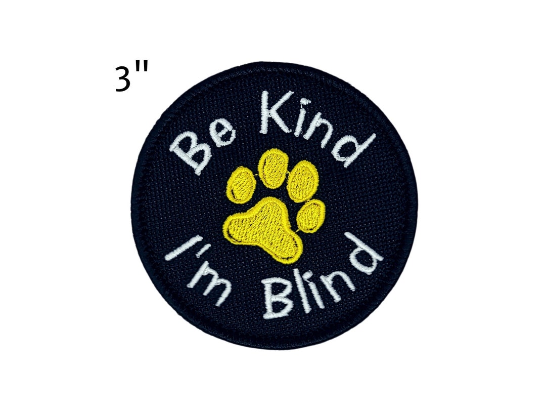 3-inch Round Patch With be Kind I'm Blind - Etsy