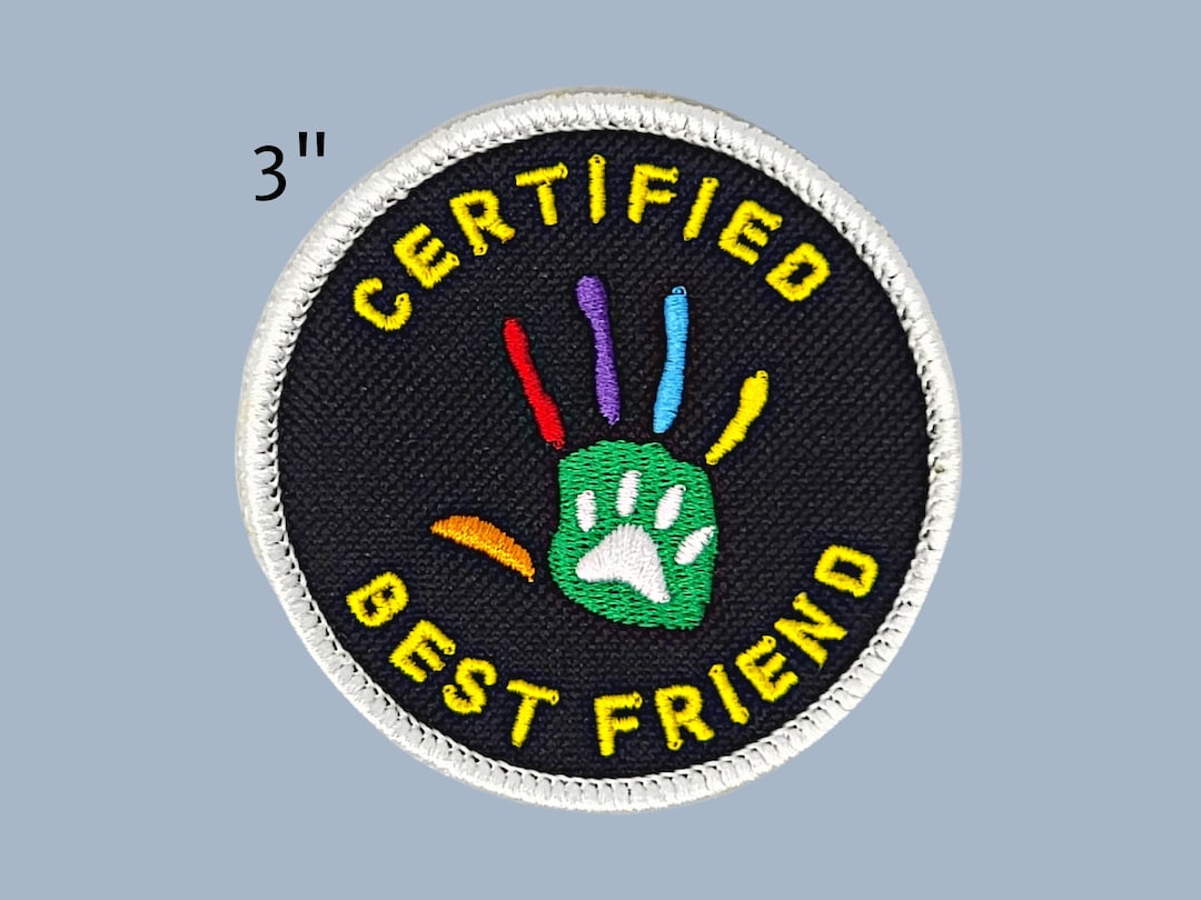 3-inch Round Patch "certified BEST Friend" | Bff Patch for Dogs ...