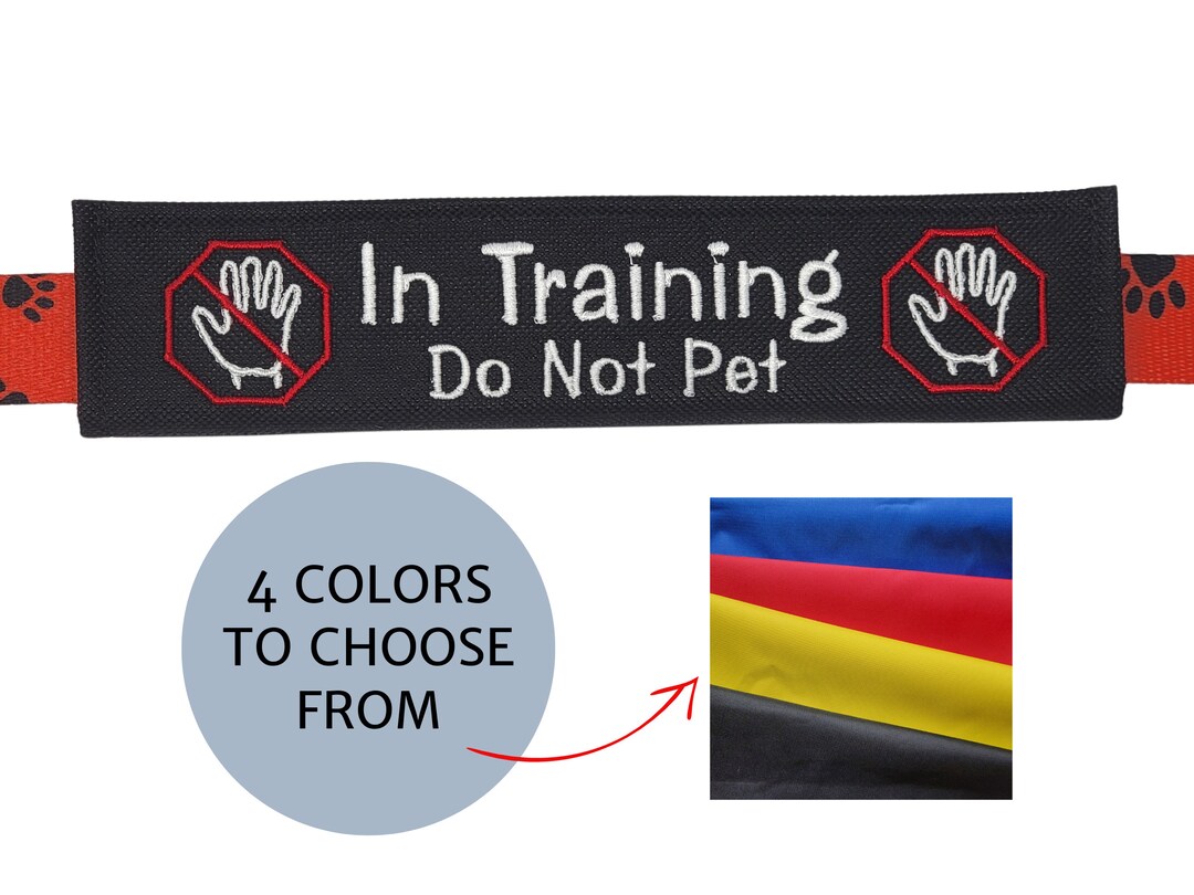Embroidered Dog Leash Wrap: "in Training - Do Not Pet" Text and No-pet ...
