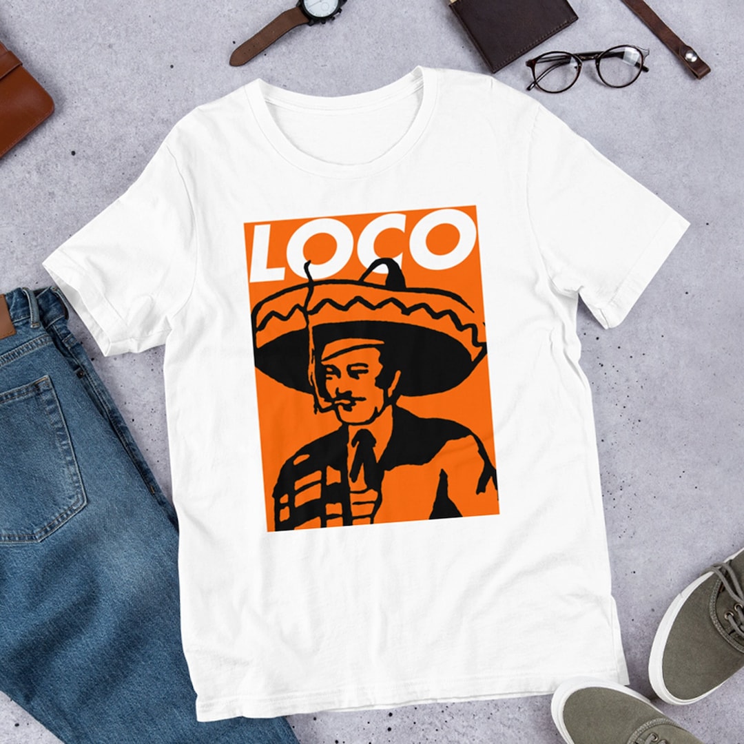 El Loco Gringo Squad — Funny Tshirt for Him Mexican Cinco De Mayo T ...