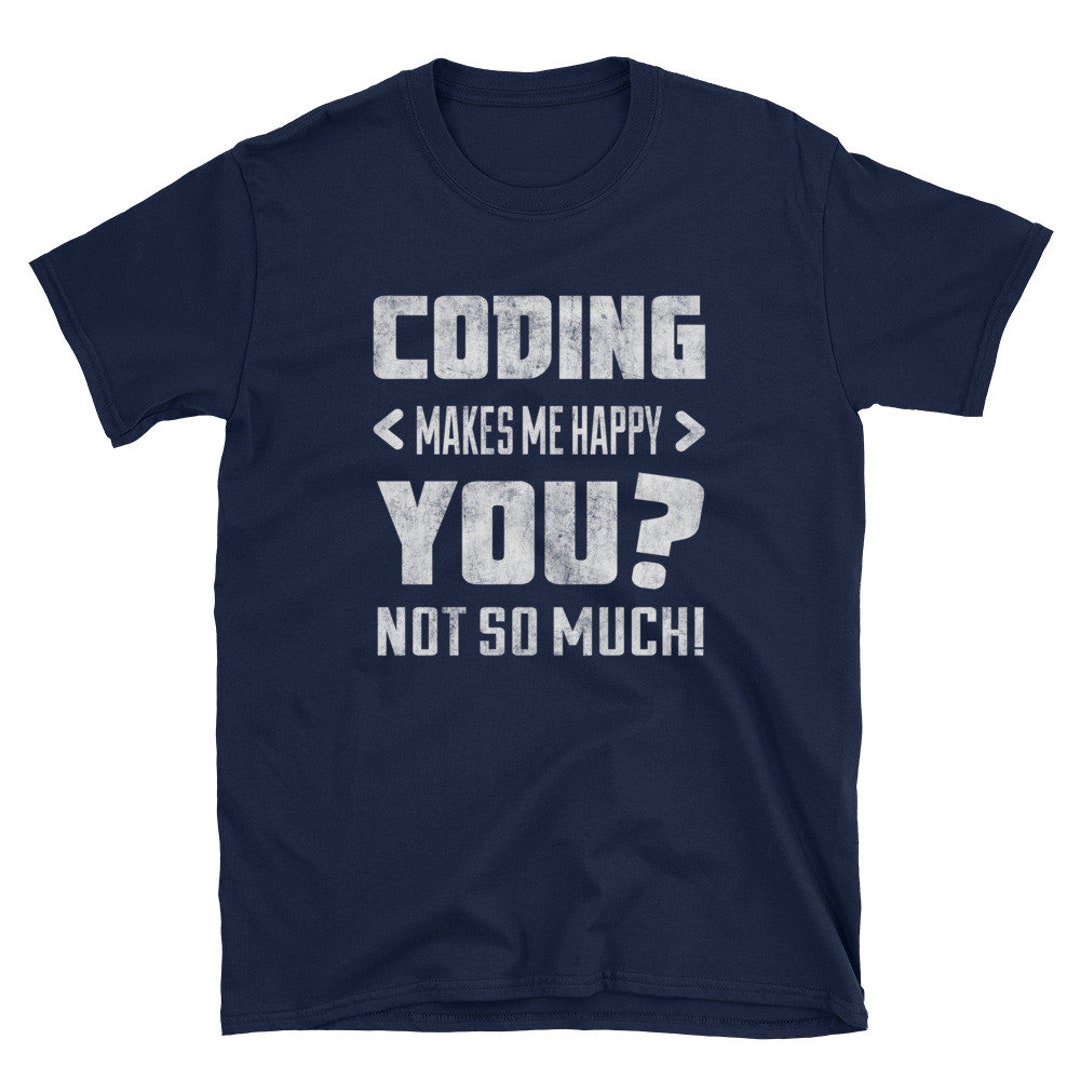 Coding Shirt Funny Code Programmer IT T-shirt Tee Dad Gift Geek Nerd Present Coder Computer ...