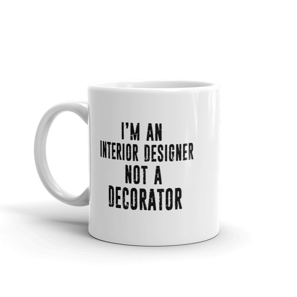 Funny Interior Designer Architect Not a Decorator Distressed - Etsy