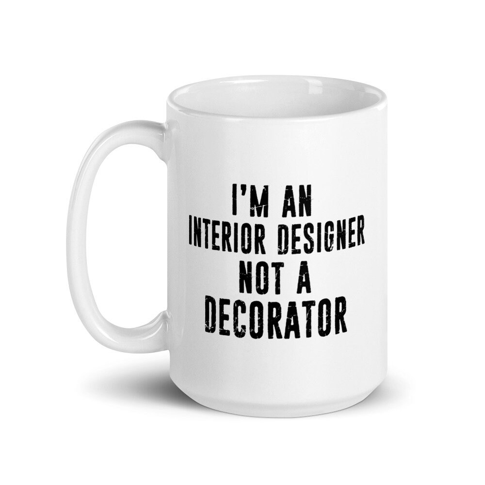 Funny Interior Designer Architect Not a Decorator Distressed - Etsy