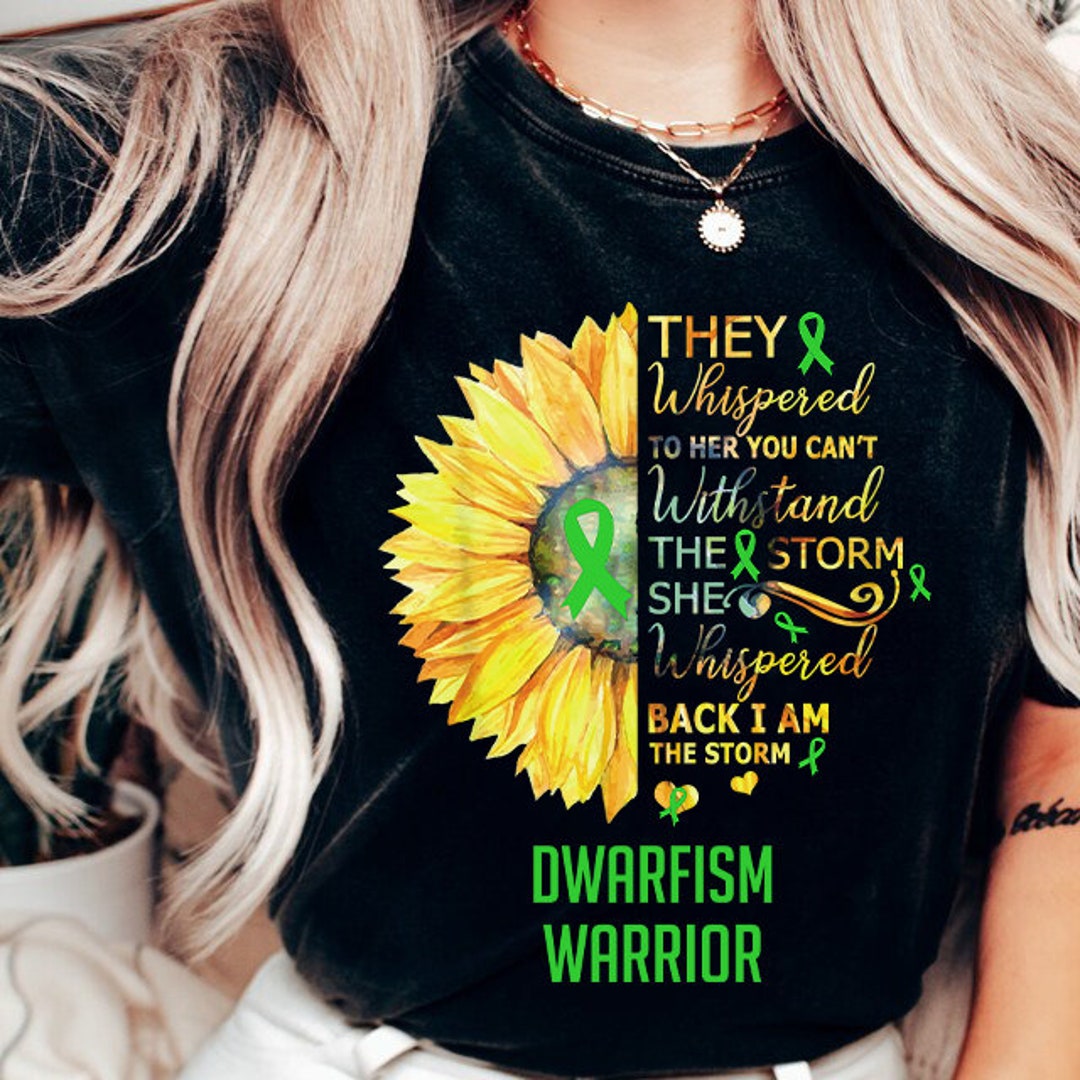 Dwarfism Shirt, Dwarfism Awareness Shirt, Dwarfism Warrior Shirt ...