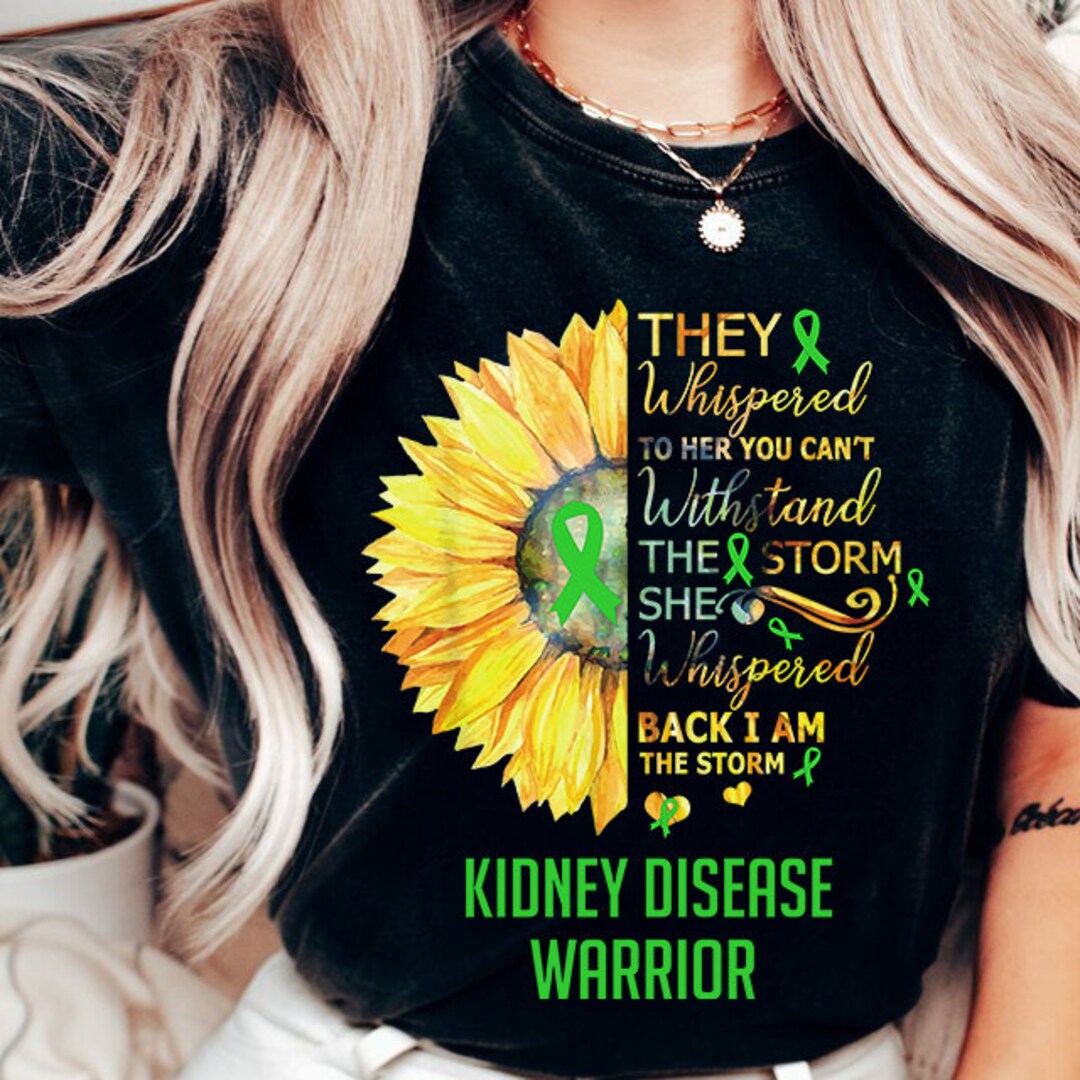 Kidney Disease Shirt, Kidney Disease Awareness Shirt, Kidney Disease ...