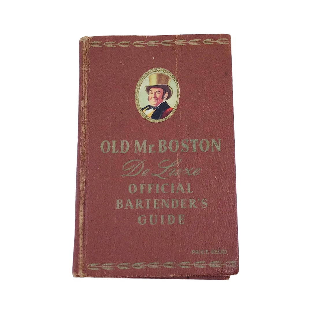 Old Mr Boston Deluxe Official Bartenders Guide Book Leo Cotton 1953 ...