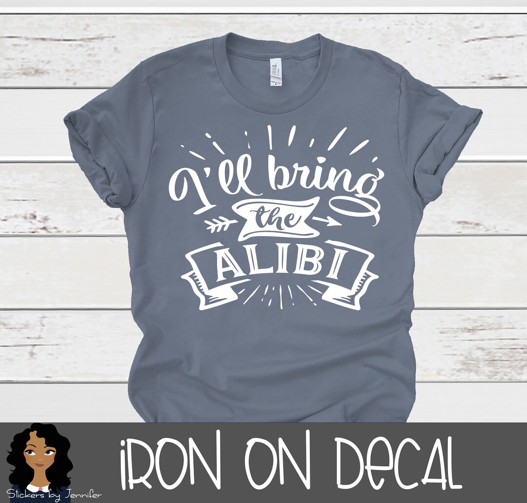 Alibi Iron on Decal - Etsy