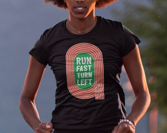 Track Shirt Run Fast Turn Left for Runners & Coaches - Etsy