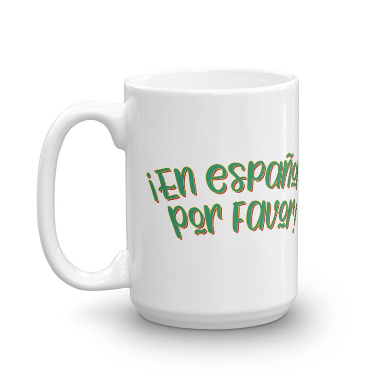 En Español Por Favor Spanish Teacher Ceramic Mug Coffee Cup Etsy