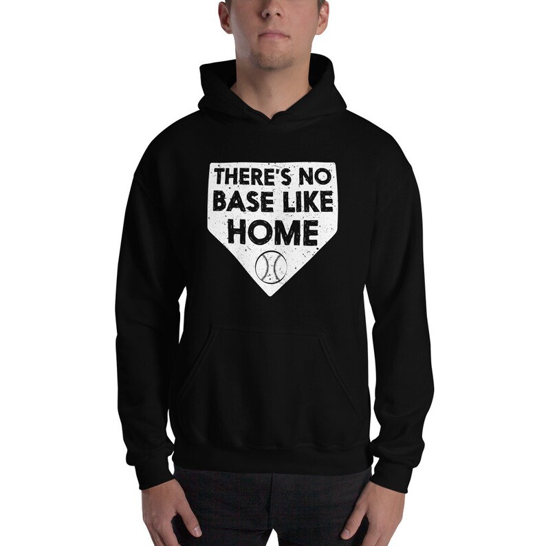 There's No Base Like Home Baseball Hoodie Sweatshirt - Etsy
