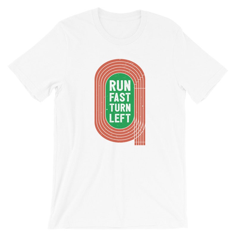 Track Shirt Run Fast Turn Left for Runners & Coaches - Etsy