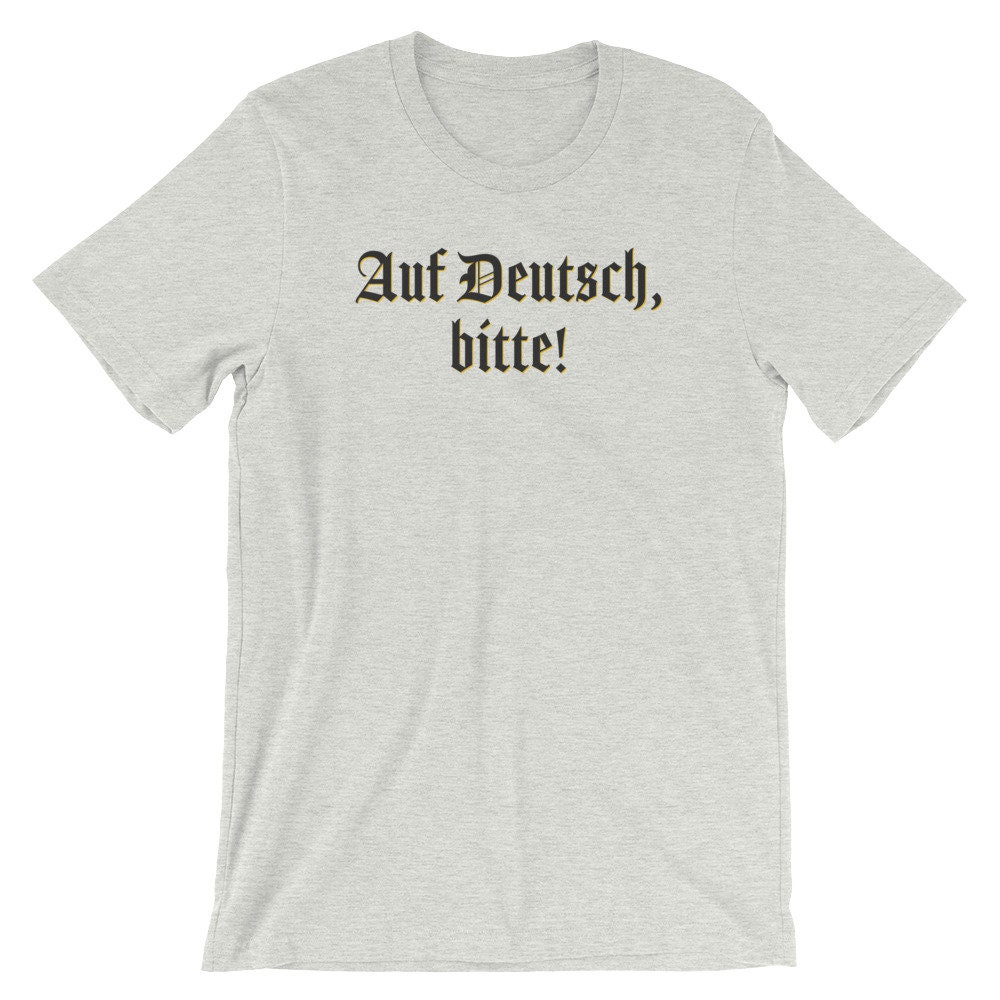 Auf Deutsch, Bitte German Teacher T-shirt - Etsy