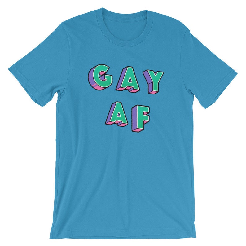 Gay Af Tshirt Lesbian Queer Lgbt Pride Short Sleeve Unisex Etsy