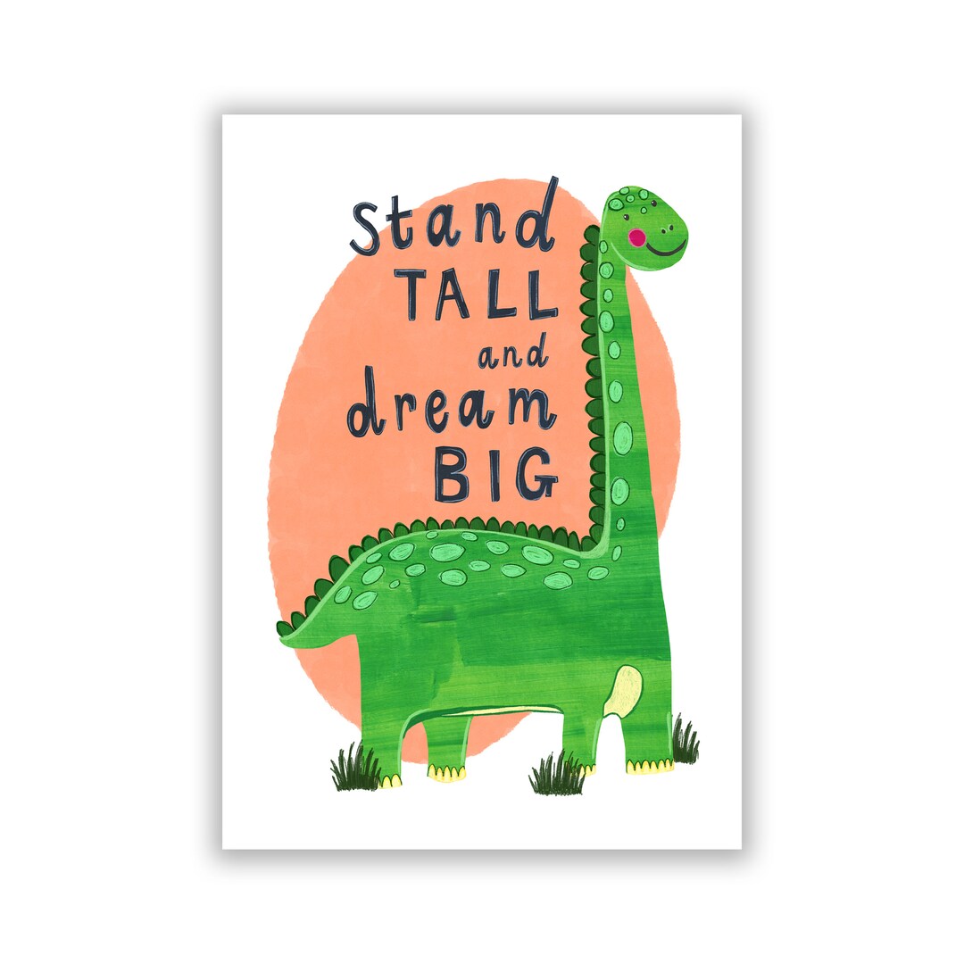Dinosaur | Positive Affirmations | Print | Illustration | Stand Tall ...