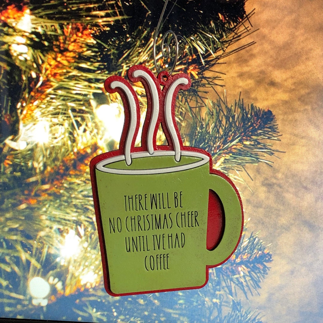 No Christmas Cheer Coffee Mug Ornament, Christmas Ornament, SVG - Etsy